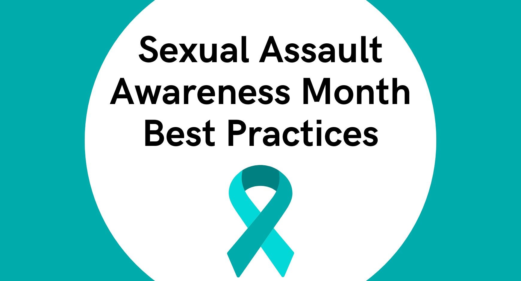 Sexual Assault Awareness Month Best Practices | Employee Assistance ...